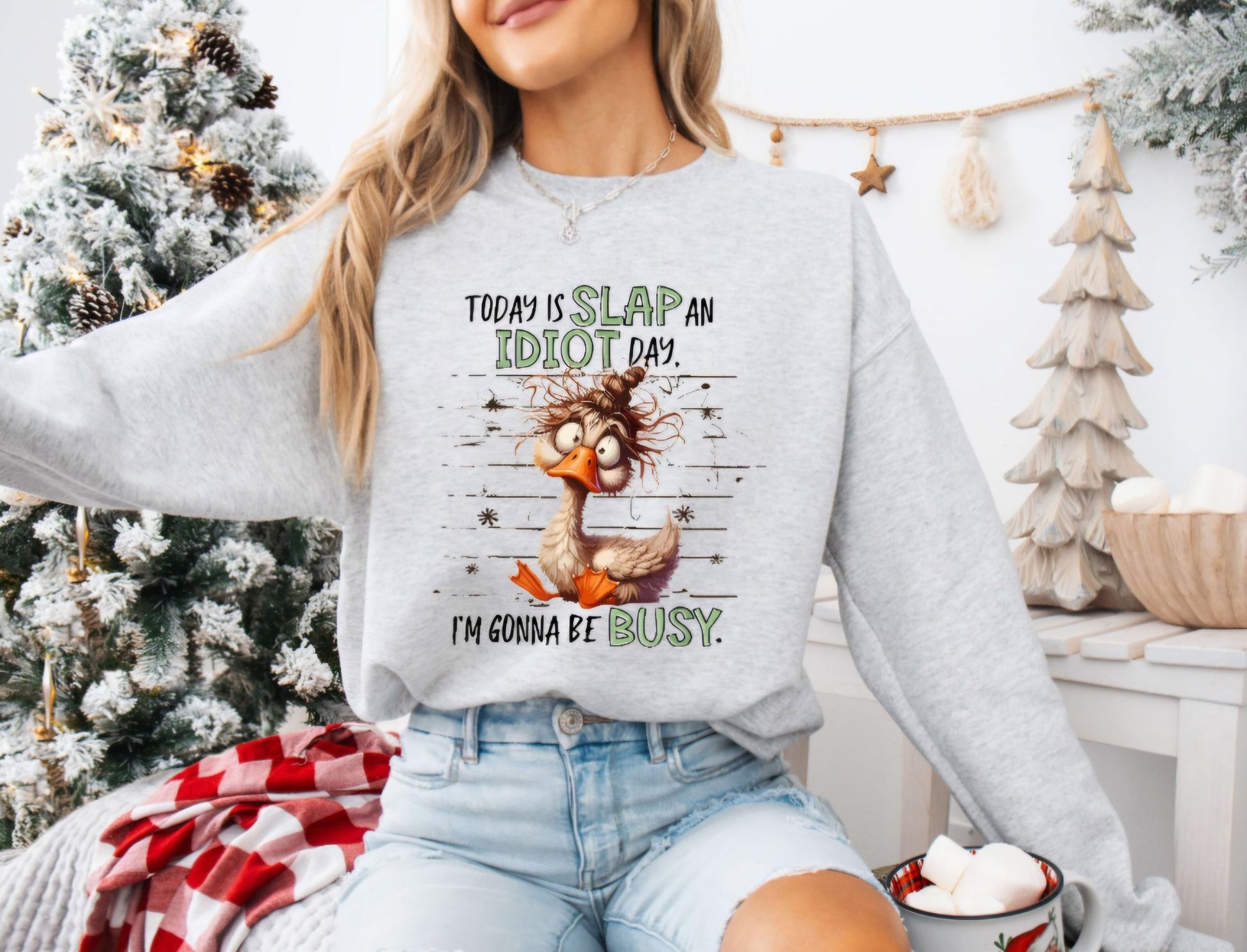 Today Is Slap An Idiot Day Funny Crewneck sweatshirt or tshirt ...